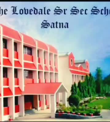 The Lovedale Senior Secondary School in Kothi Road,Satna - Best CBSE Schools near me in Satna ...