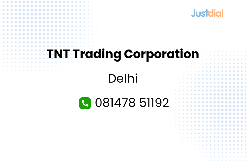 33 Photos of TNT Trading Corporation in Narela, Delhi - Justdial
